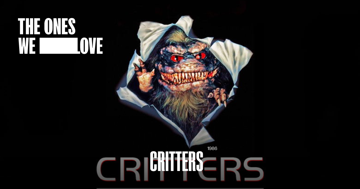Critters (1986) - THE ONES WE LOVE