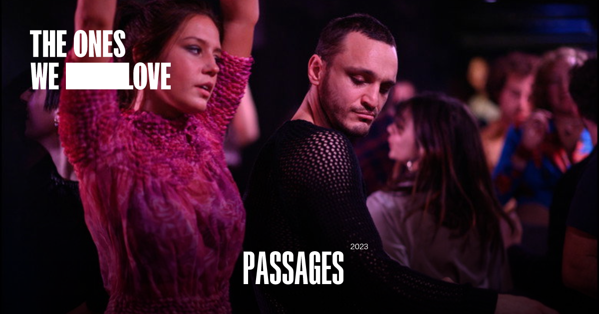 Passages (2023) - THE ONES WE LOVE